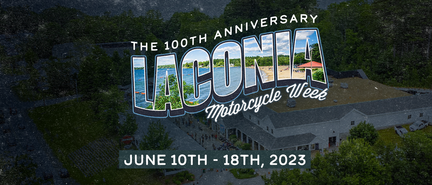 Laconia Motorcycle Week - Bike Week - 2017 Motorcycle Expo - Laconia ...